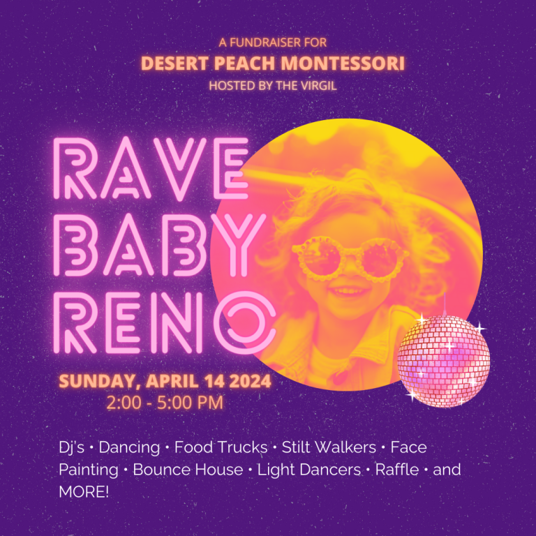 Rave Baby Reno - A Fundraiser for Desert Peach Montessori - The Virgil